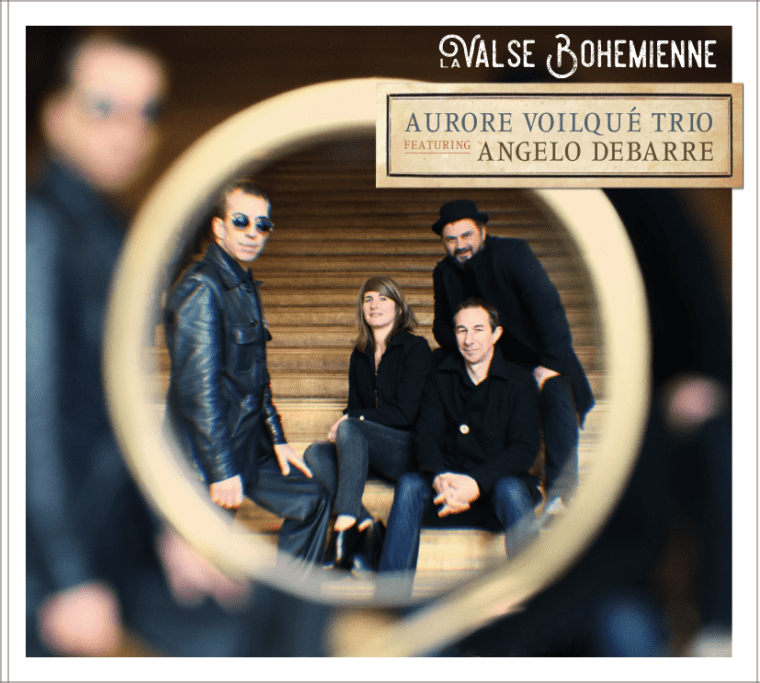 La valse bohemienne – A. Voilque Trio / Angelo Debarre - Aurore Voilqué